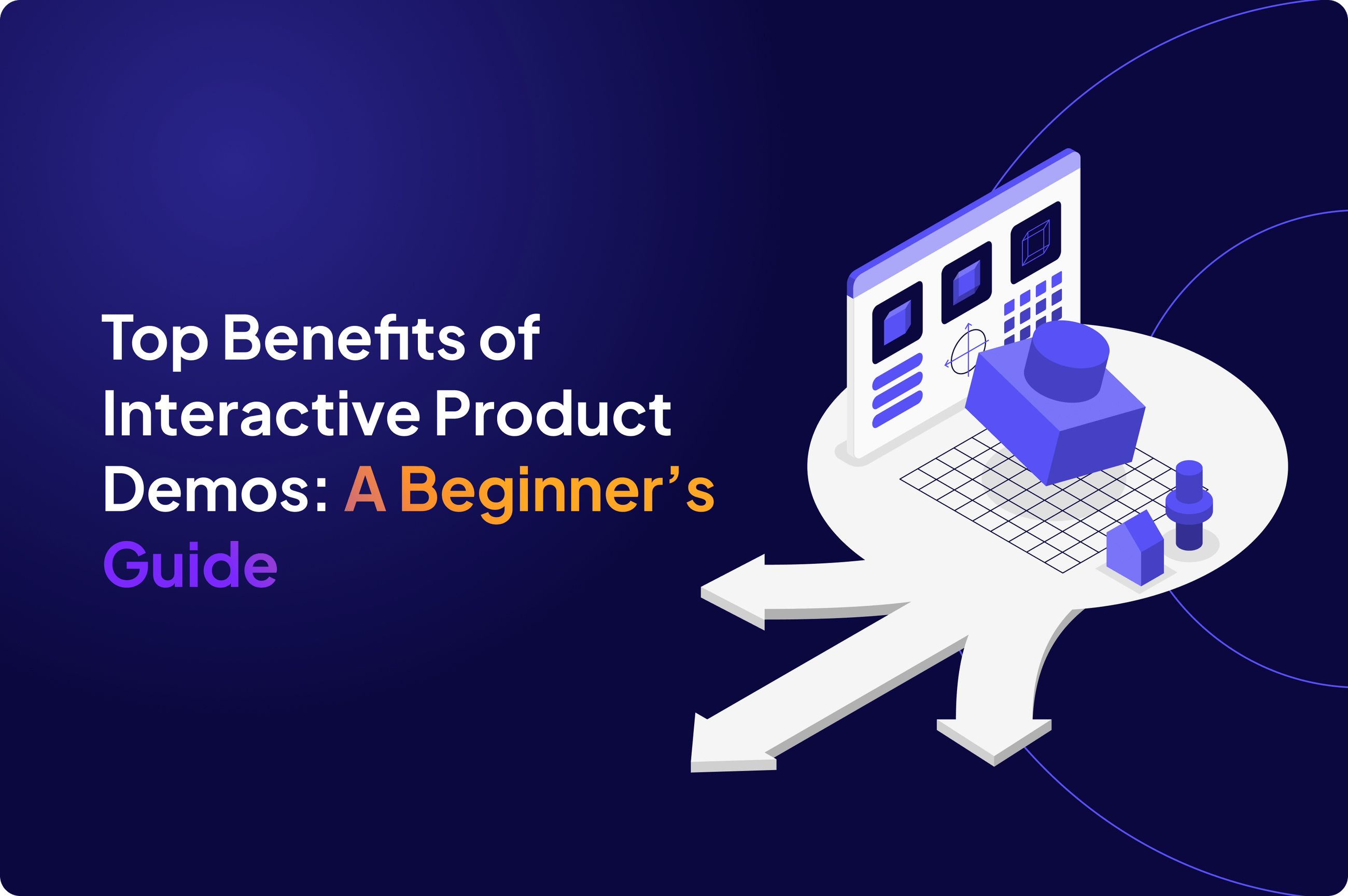 Top Benefits of Interactive Product Demos | Demoboost